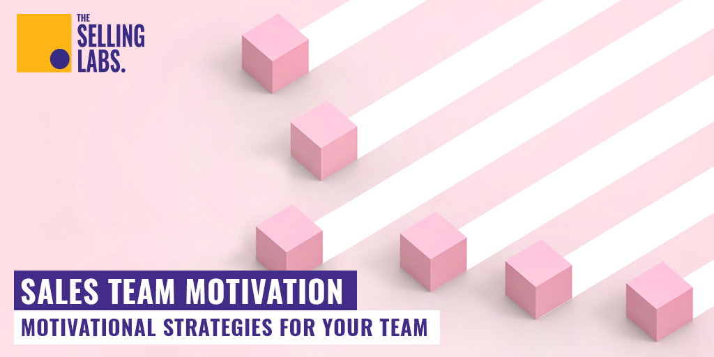 Sales Team Motivation - Motivational Strategies For Your Team