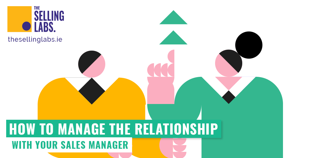 How To Manage The Relationship With Your Sales Manager